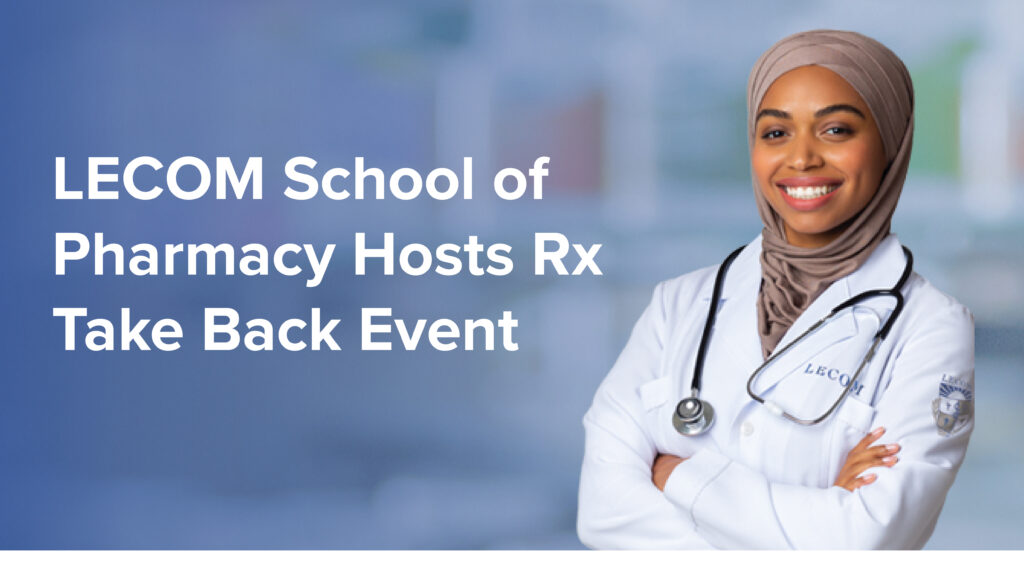 LECOM School of Pharmacy Hosts Rx Take Back Event - Lake Erie College ...